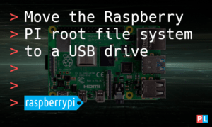 Move the Raspberry PI root file system to a USB drive - PragmaticLinux